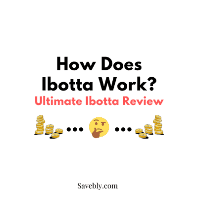 How Does Ibotta Work? Ultimate Ibotta Review (Updated 2020)